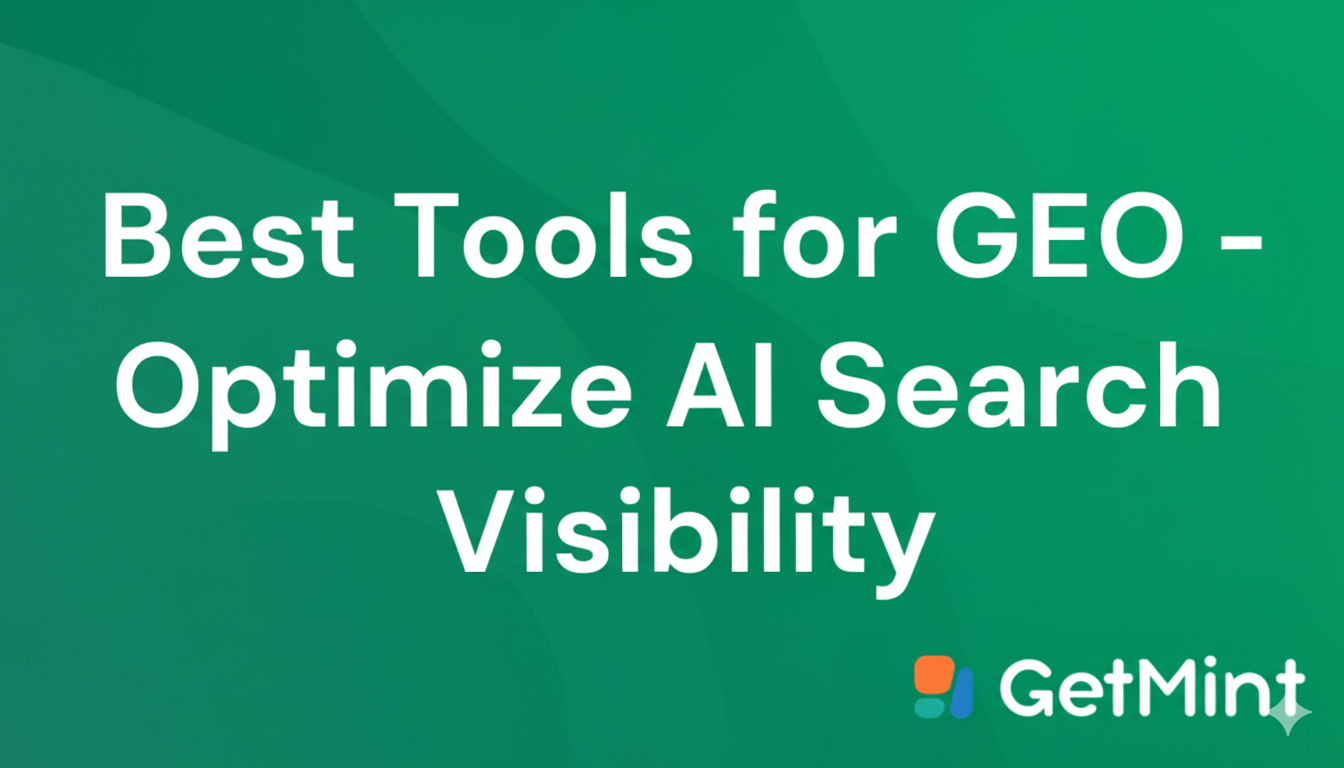 The 6 Best Tools for GEO: Optimize Your AI Search Visibility